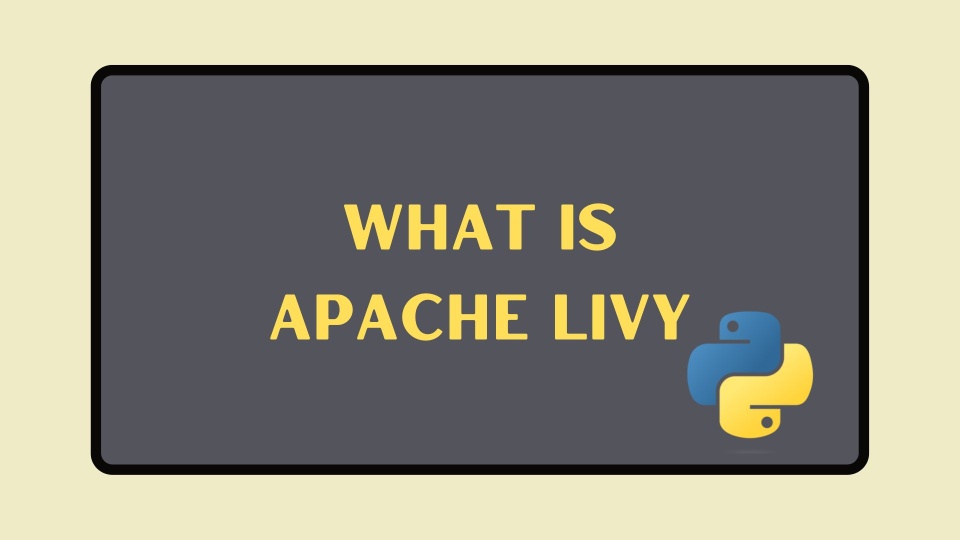 Apache Livy คืออะไร
